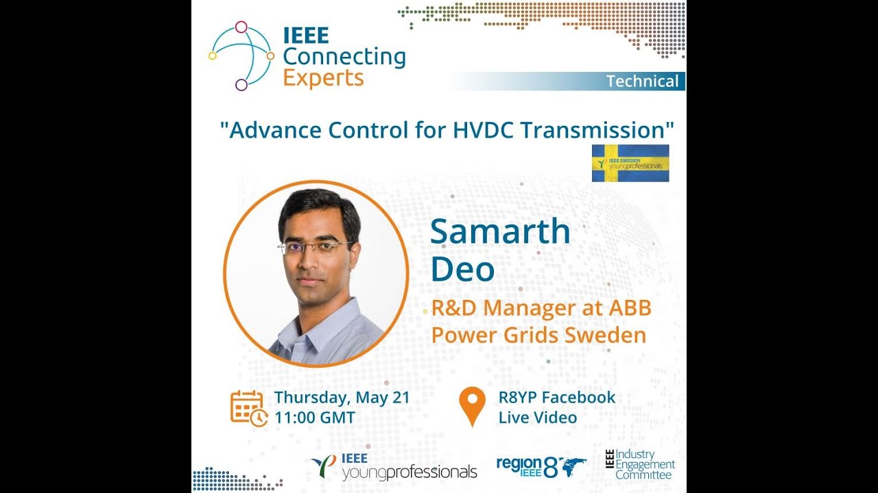IEEE Connecting Experts | Samarth Deo - Advance Control for HVDC ...