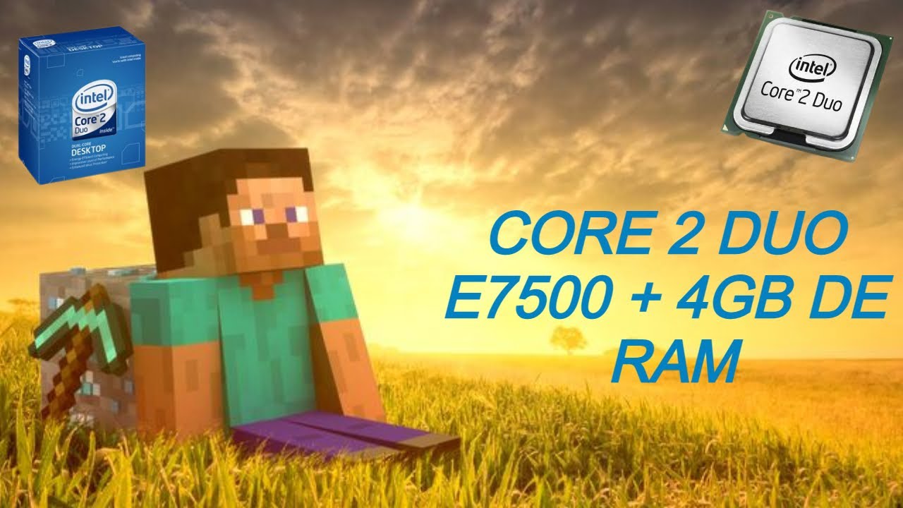 MINECRAFT 1.12.2 - CORE 2 DUO E7500 + 4GB RAM SEM PLACA DE VIDEO - YouTube