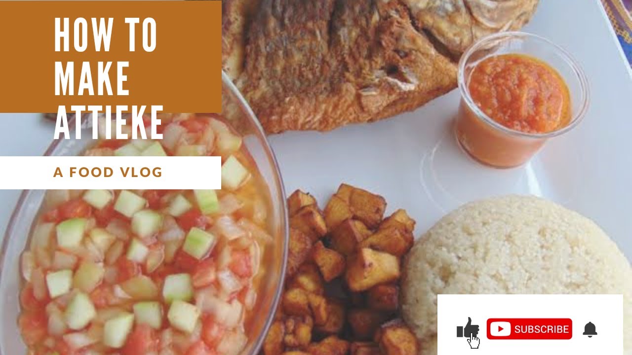 How to make Attieke/Acheke || Using Gari | - YouTube