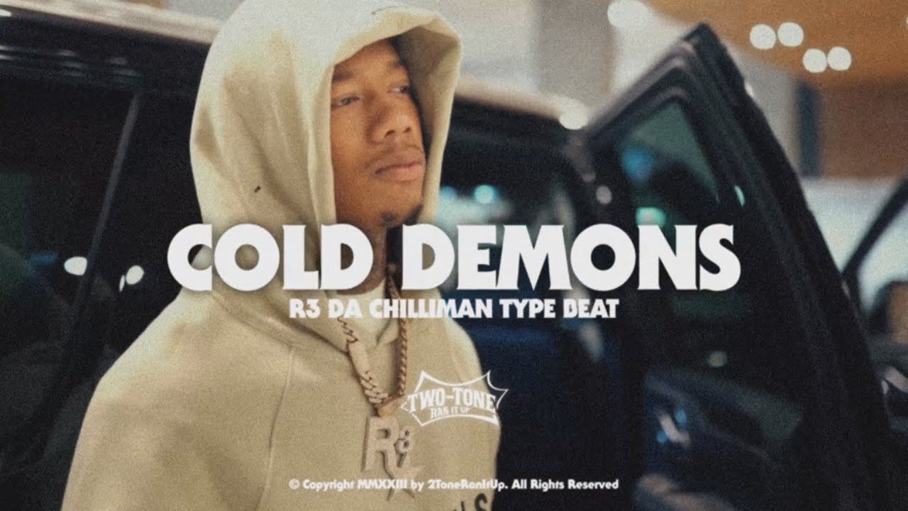 (FREE) R3 Da Chilliman Type Beat ~ Cold Demons (Prod. 2Tone x Parm4x ...