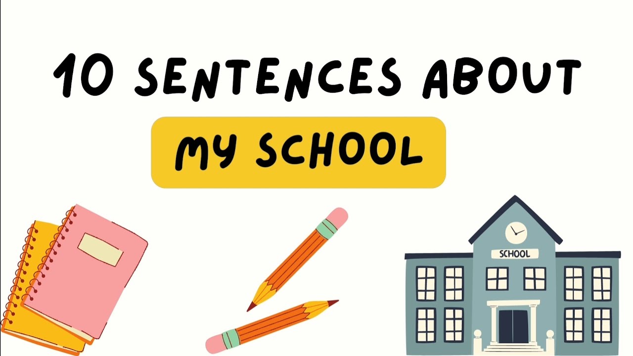 10 Easy lines about My School | Class 1 to 5 | Sentaces writing | Essay ...