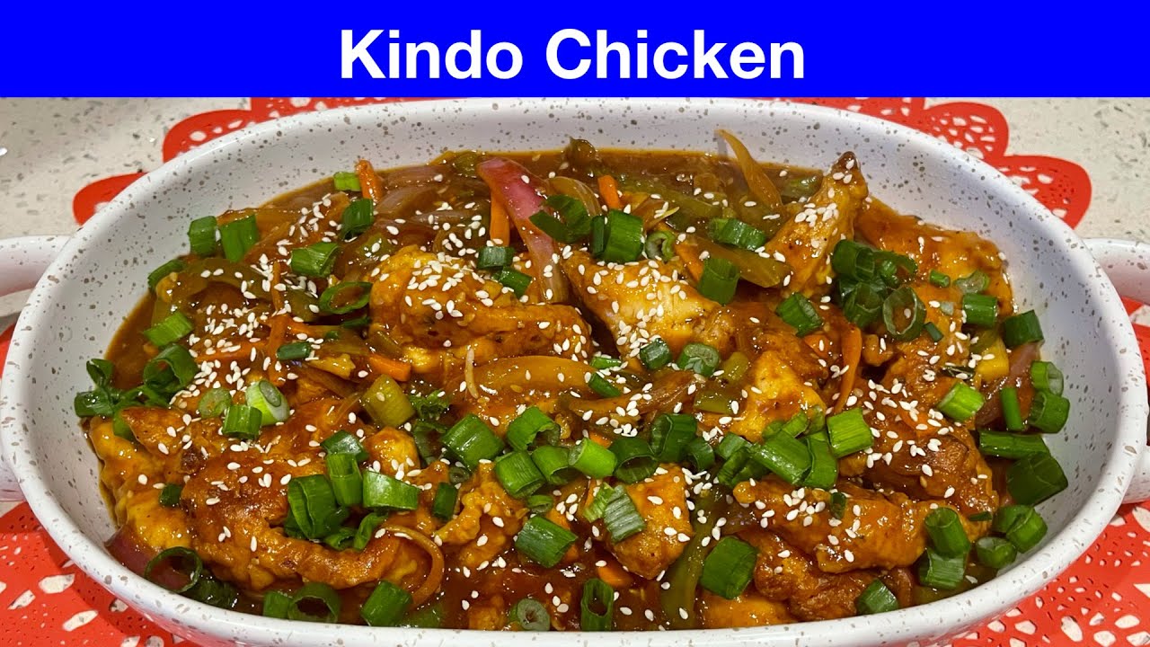 Kindo Chicken Recipe | Chinese Kindo Chicken | Delicious Kindo Chicken ...