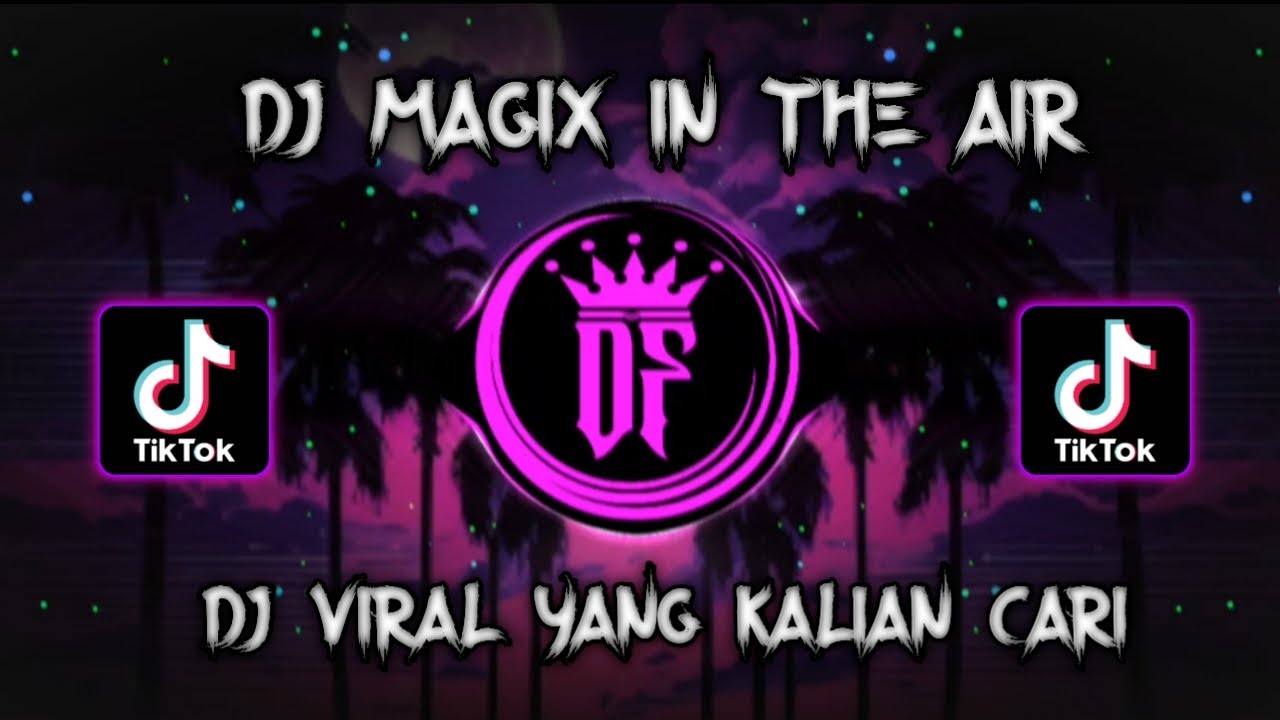 DJ MAGIC IN THE AIR Slow REVERB - YouTube