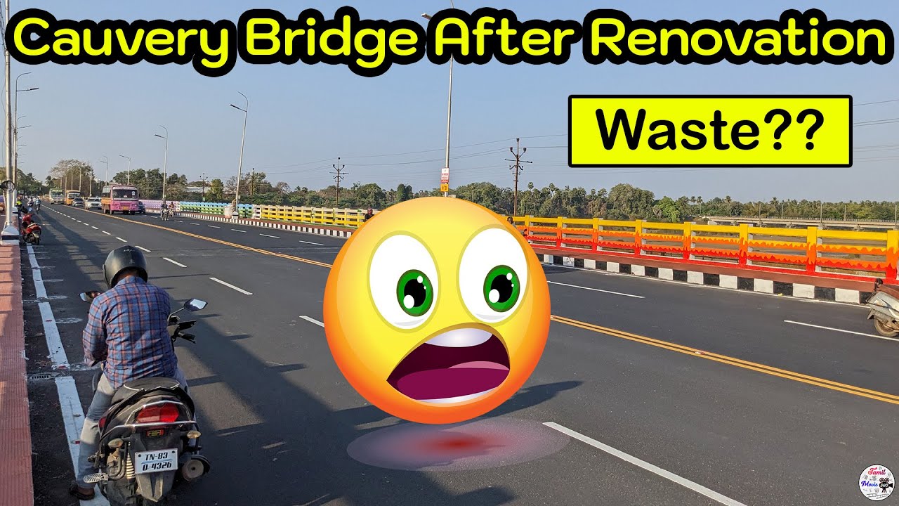 Cauvery Bridge Renovation | @TamilMovie360 @BestofTrichy - YouTube