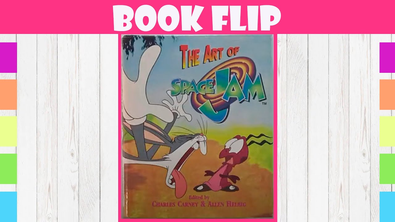 The Art of Space Jam - flip through - YouTube