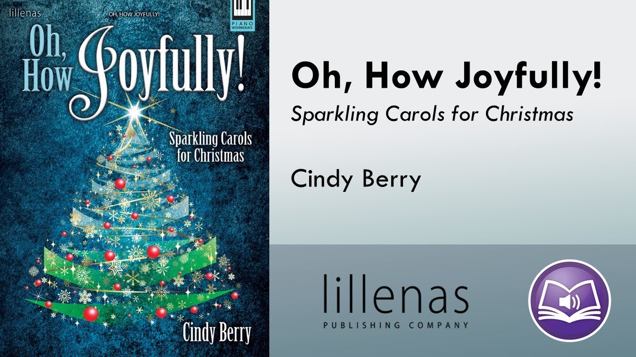 Oh, How Joyfully! (Piano) - Cindy Berry - YouTube