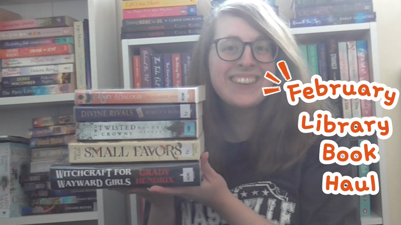 February Library Book Haul - YouTube