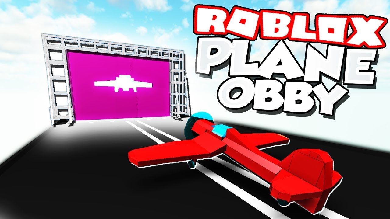 ROBLOX PLANE OBBY - YouTube