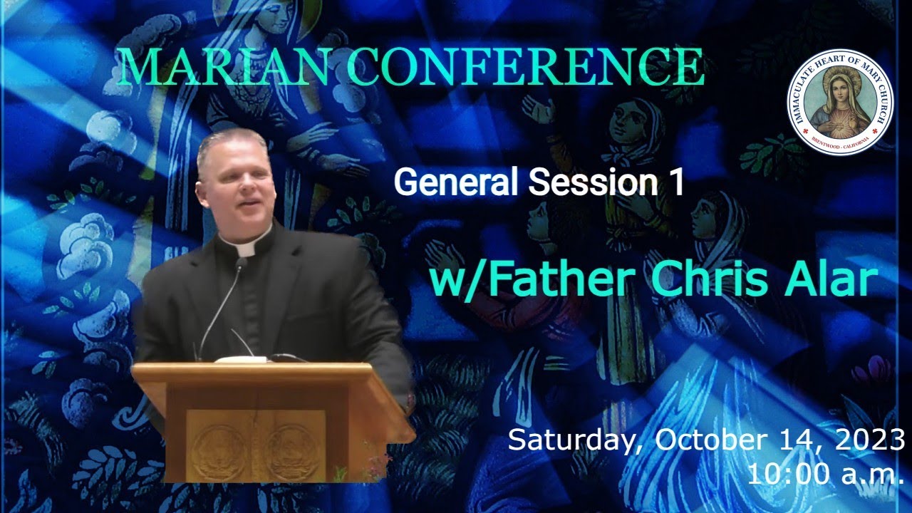 MARIAN CONFERENCE - General Session 1 w/Father Chris Alar - YouTube