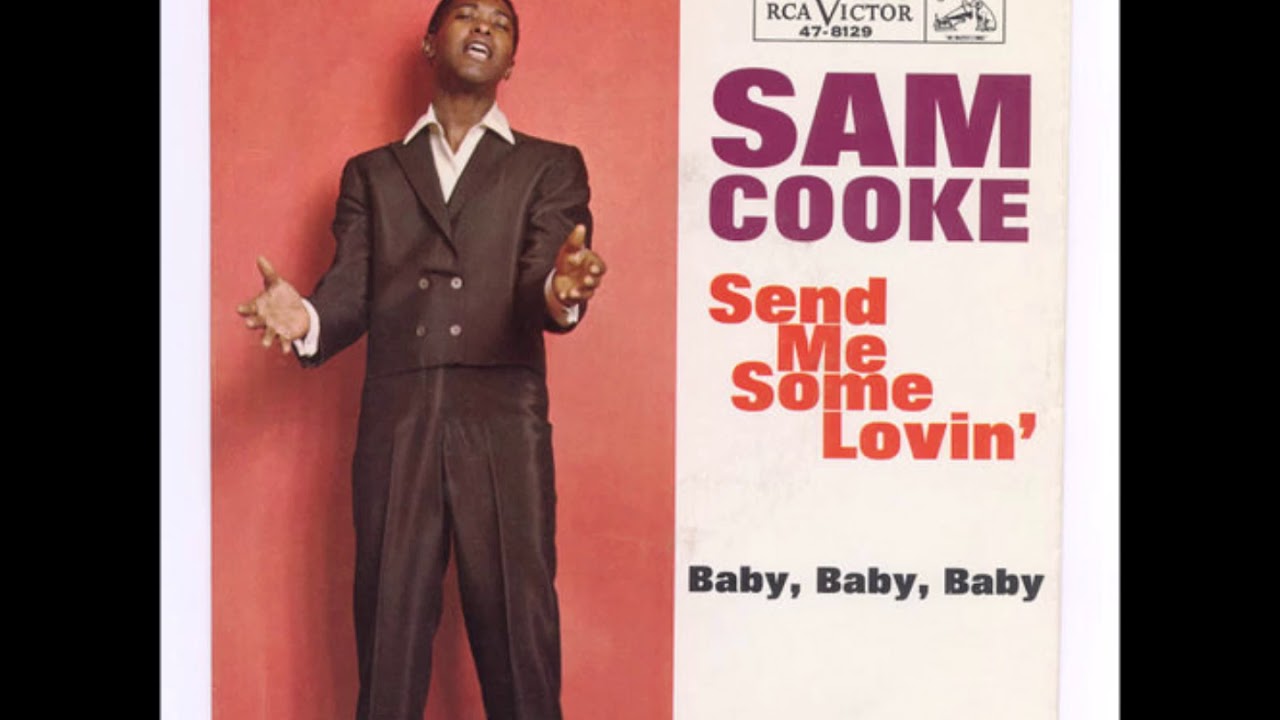 Send Me Some Lovin' Sam Cooke - YouTube