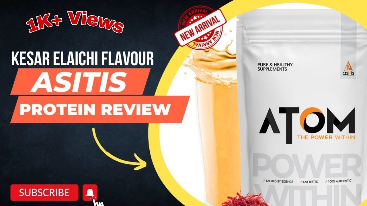 Asitis Whey protein Kesar Elaichi Flavour Review | Whey Protein for ...