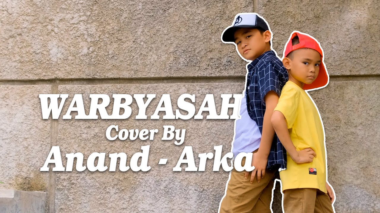WARBYASAH Cover By Anand - Arka - YouTube