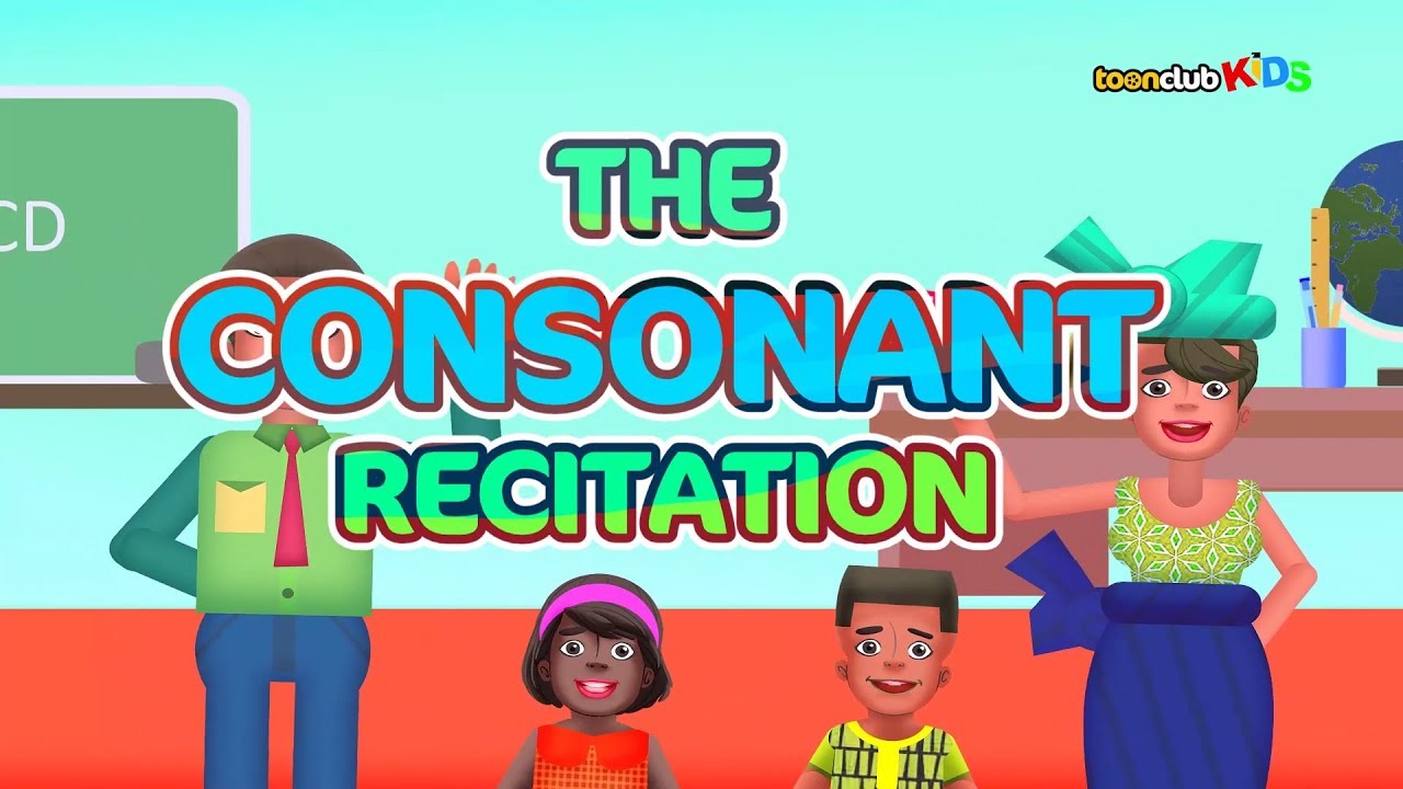 The Consonant Recitation | Children's Songs & Nursery Rhymes - YouTube