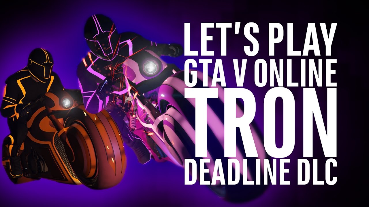GTA Online Tron Deadline DLC | Let's play GTA Deadline - YouTube
