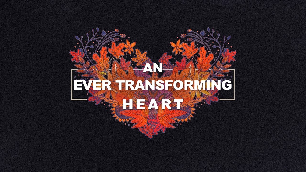 11.12.2023 An Ever Transforming Heart - YouTube