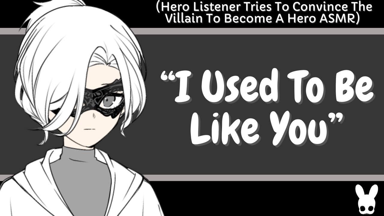 I Used To Be Like You (Hero Listener, Villain ASMR) - YouTube