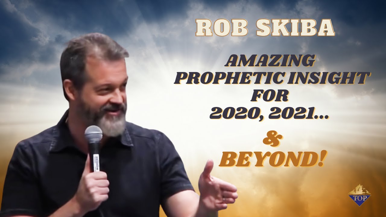 Rob Skiba | 🚨 MUST WATCH! 🚨 | 🔥 Amazing Prophetic Insight 📢 About 2020 ...