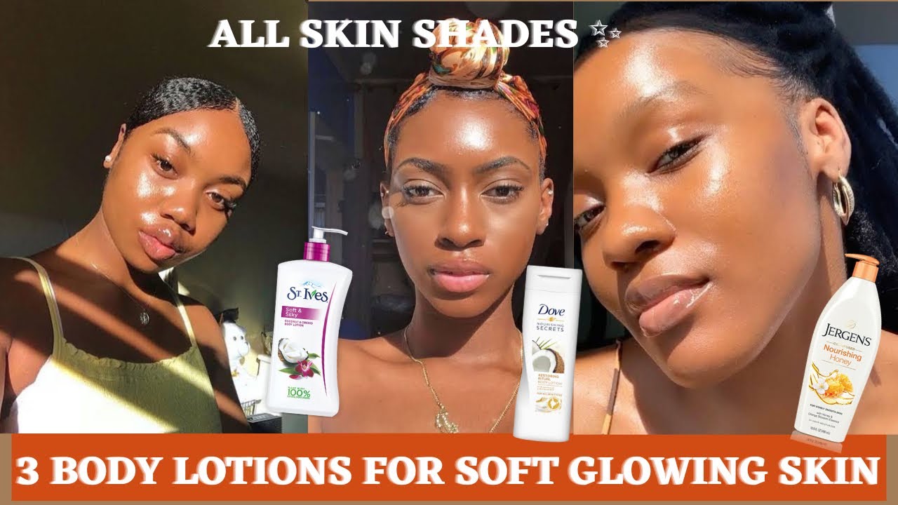 3 AFFORDABLE BODY LOTIONS FOR SOFT GLOWING SKIN || ALL SKIN SHADES ...