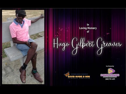 In Loving Memory of...Hugo Gilbert Greaves - YouTube