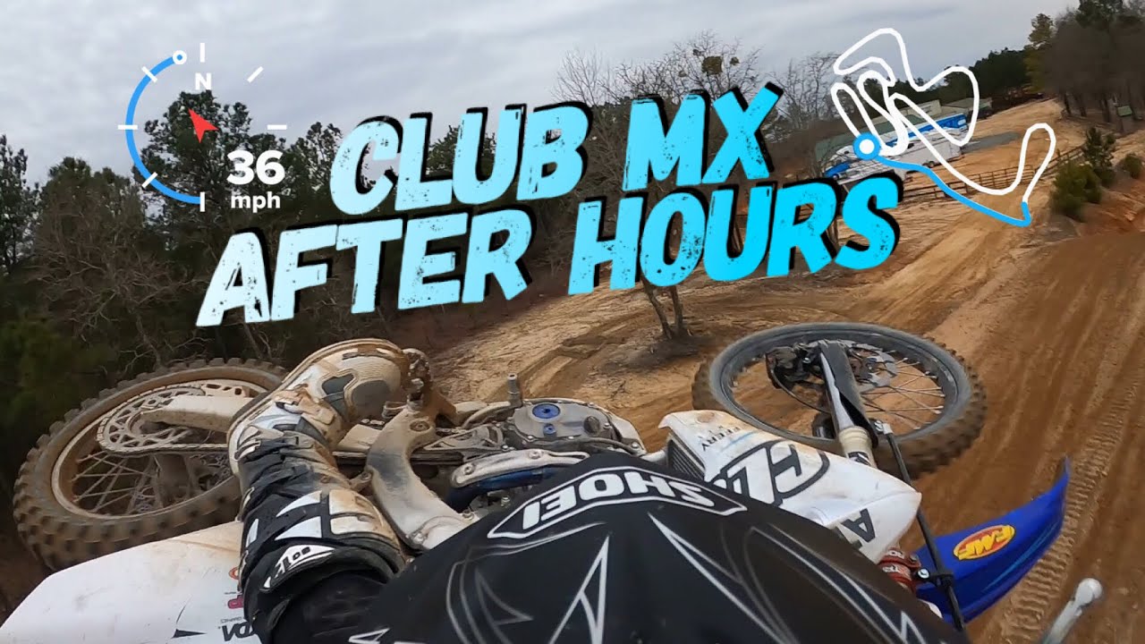 Club Mx Main Track After Hours - YouTube