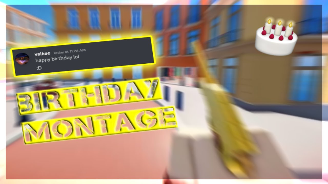 Birthday Montage (Roblox Arsenal) - YouTube