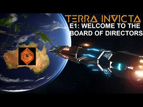 Terra Invicta (Initiative + house rules) E1: Welcome to the Board of ...