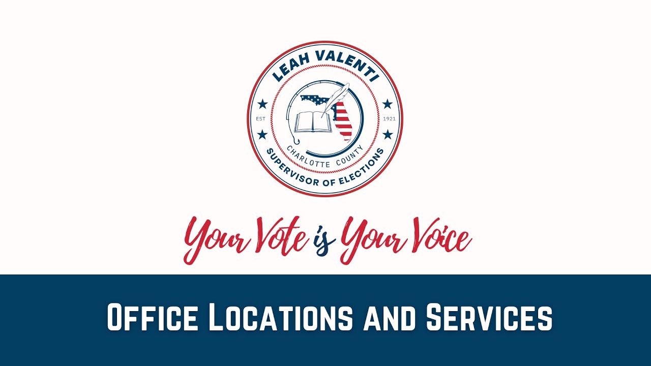 Charlotte County Supervisor of Elections Office Locations and Services ...