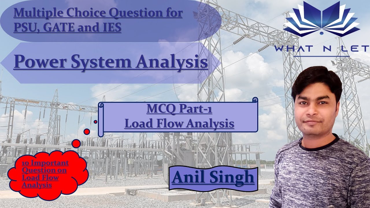 Load Flow Analysis MCQ Part-1 (Objective) | SSC JE | UPSC AE | PSU | GATE | IES | University ...