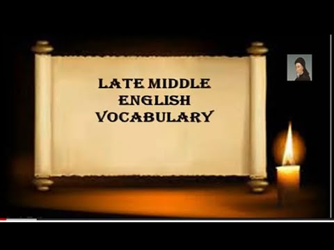 Late Middle English vocabulary - YouTube