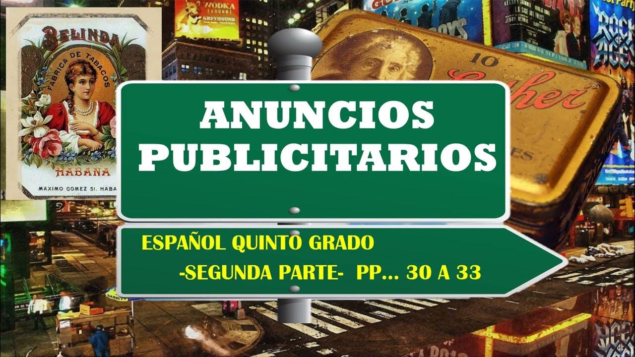 TEMA ANUNCIOS PUBLICITARIOS QUINTO GRADO... ESPAÑOL (parte 2) - YouTube