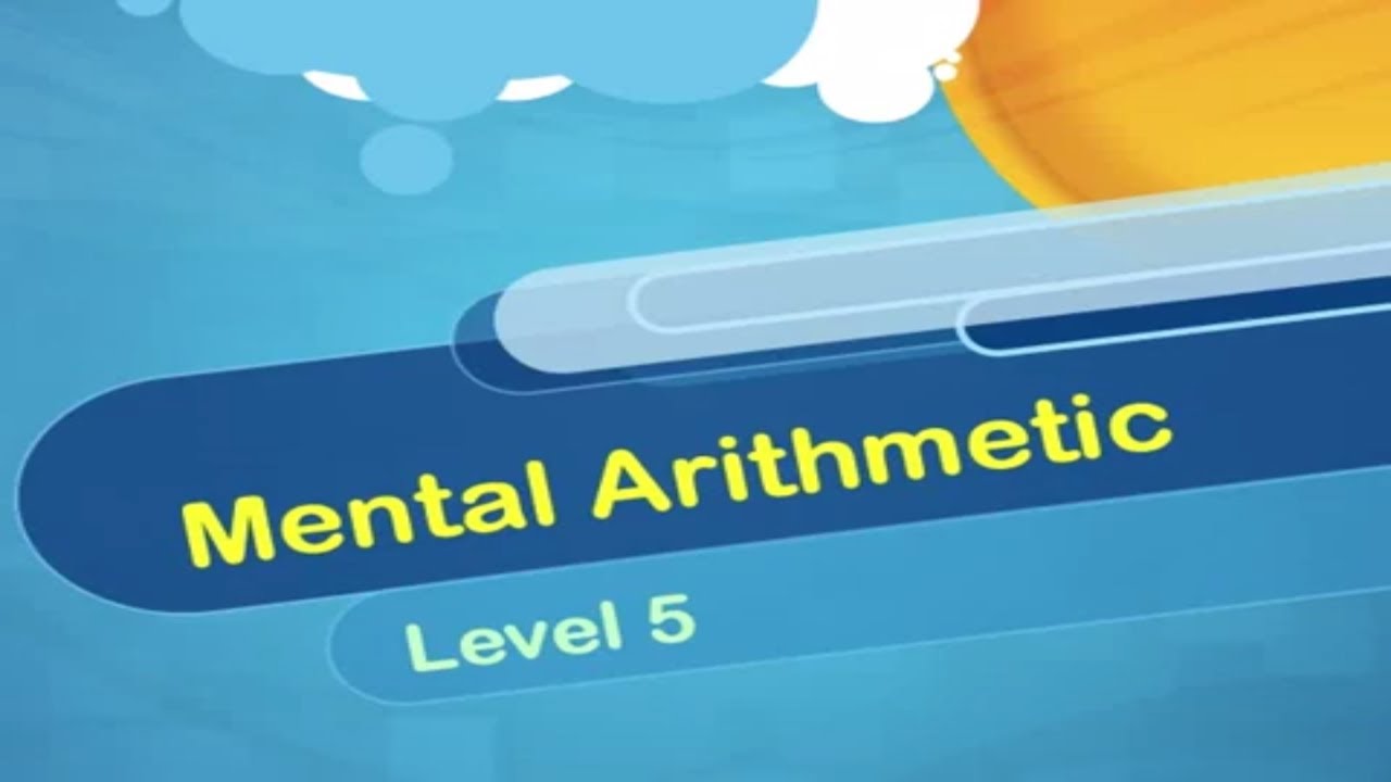 🤔 Mental Arithmetic - Level 5 😀 - YouTube