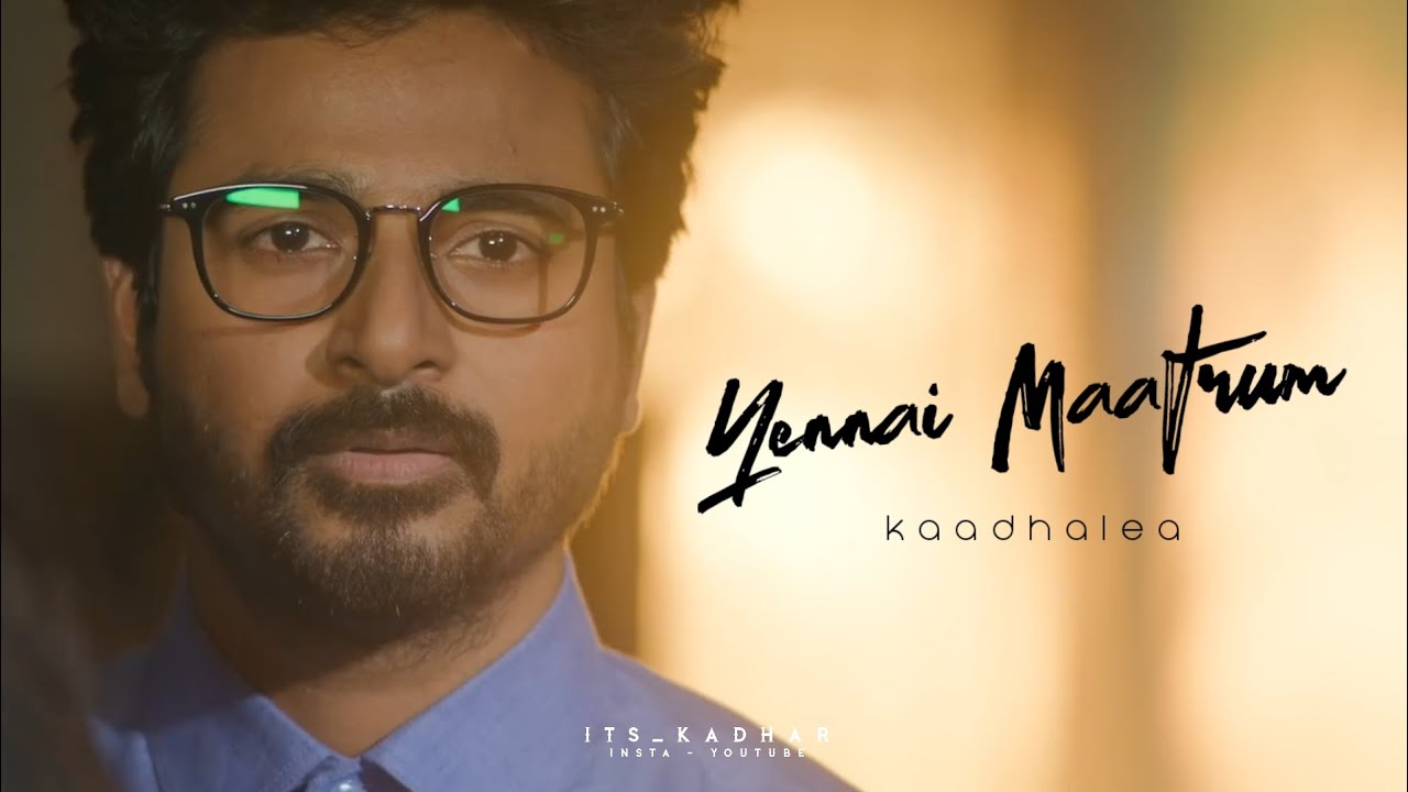 Yennai Maatrum 😞 Kaadhalea ️‍🩹 #trending #tamil #status #subscribe # ...