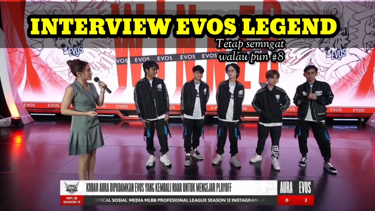 INTERVIEW EVOS LEGEND HABIS MENANG LAWAN AURA FIRE 2.0 - YouTube