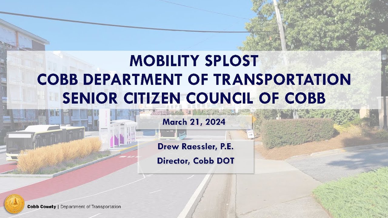 Cobb Mobility SPLOST overview by Cobb's DOT Director - YouTube