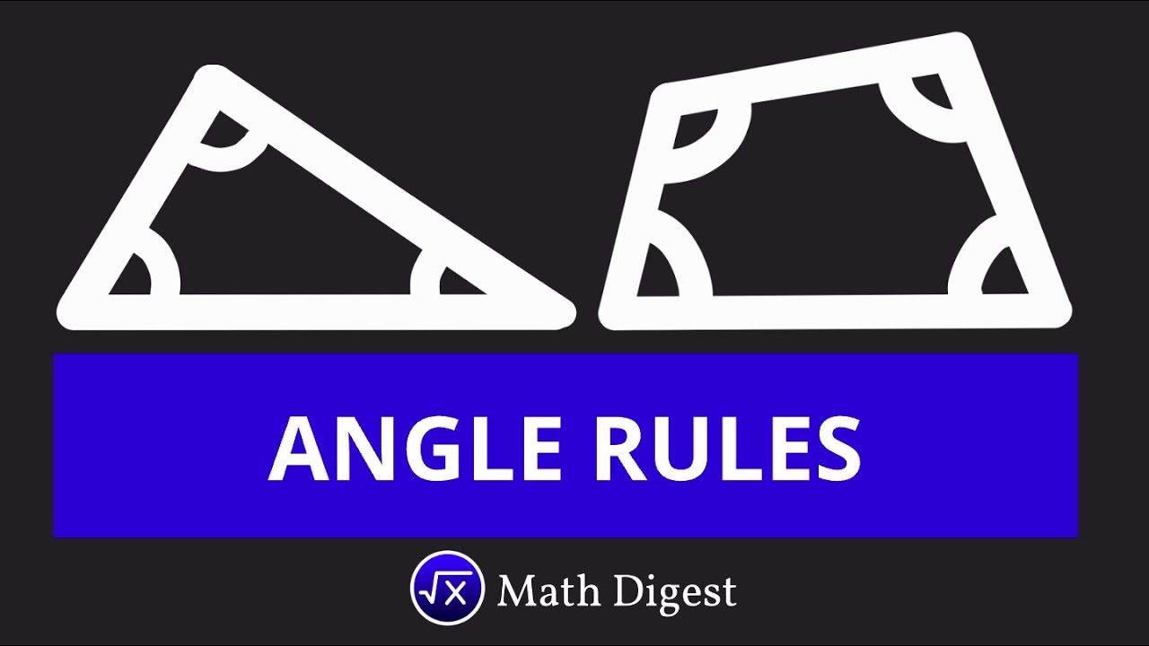 ANGLE RULES - The 4 Basics - Geometry | Math Digest - YouTube
