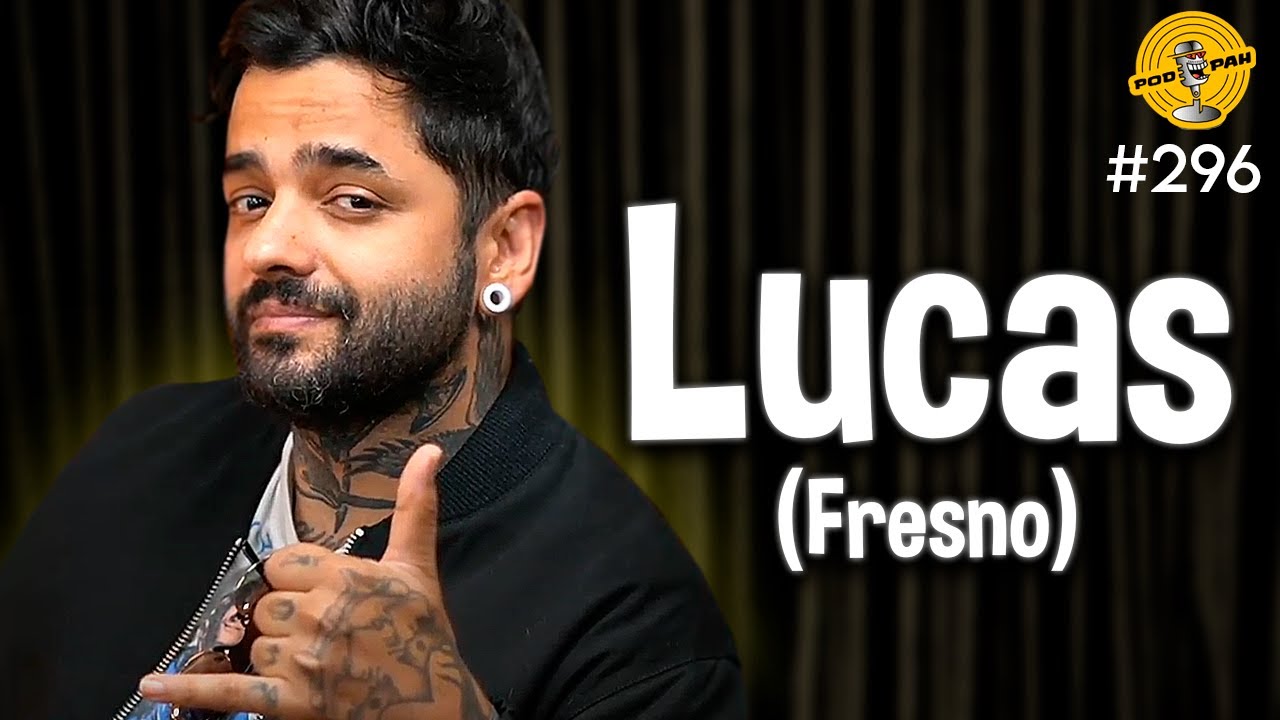 LUCAS (FRESNO) - Podpah #296 - YouTube
