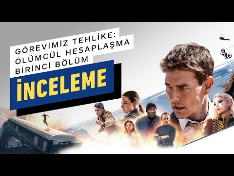 Mission Impossible: Ölümcül Hesaplaşma Birinci Bölüm incelemesi