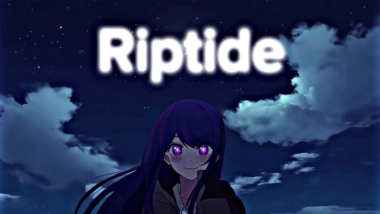 Riptide // Ai Hoshino [Edit/AMV] [4K] - YouTube