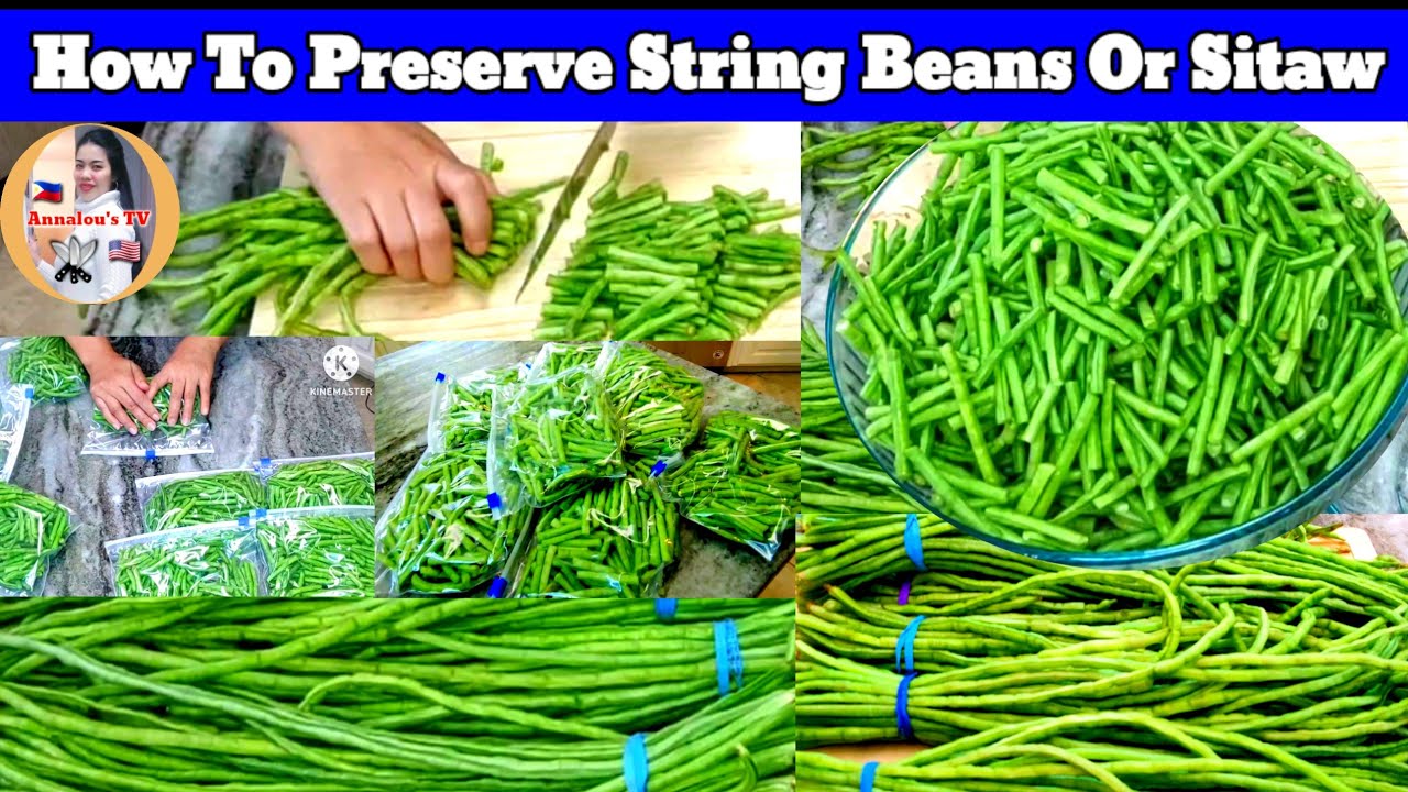 How To Preserve String Beans Or Sitaw ]Kong Nakatira Kayo Sa Mga ...