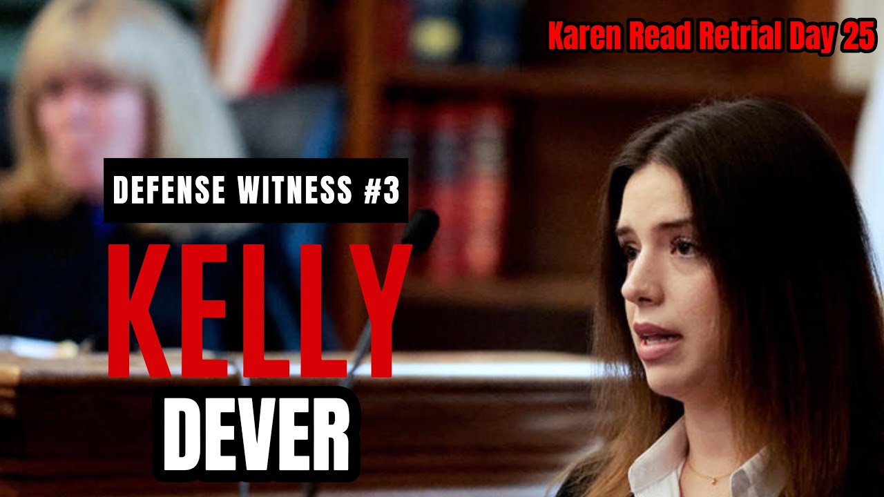 Karen Read Retrial Day 25 Part 7 - Kelly Dever Cross Examination - YouTube