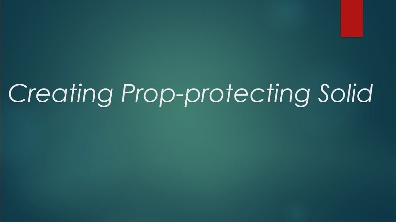 10. Creating Prop.-Protection Solid - YouTube