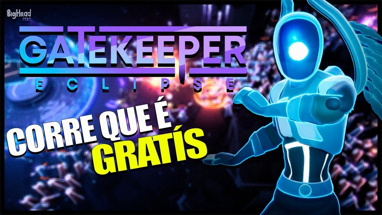 GATEKEEPER: ECLIPSE - Jogo Grátis Já Disponível | Primeira GAMEPLAY e IMPRESSÕES!! - YouTube