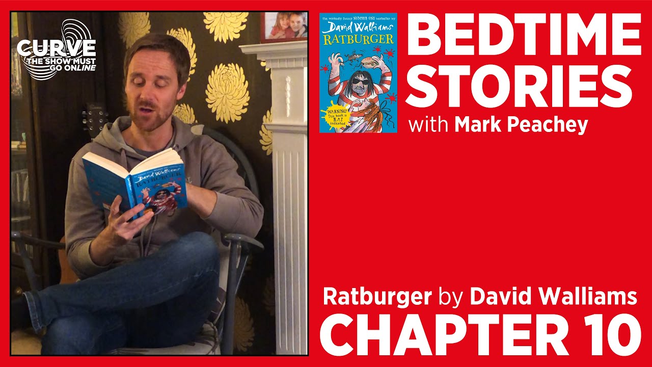 Curve Bedtime Stories: Mark Peachey reads David Walliams' Ratburger ...