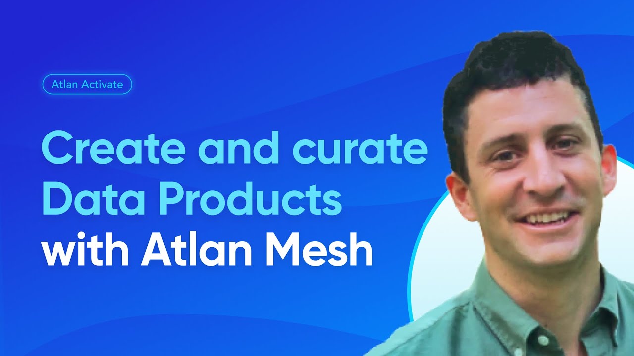 The Data Producer Experience — Atlan Data Mesh Demo #Atlan Activate ...