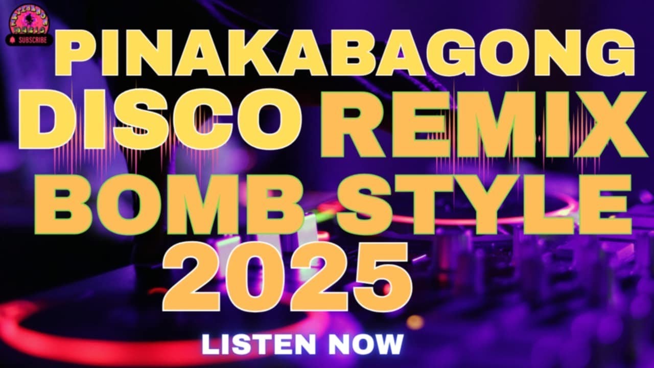 PINAKABAGONG DISCO| BOMB STYLE REMIX 2025 - YouTube