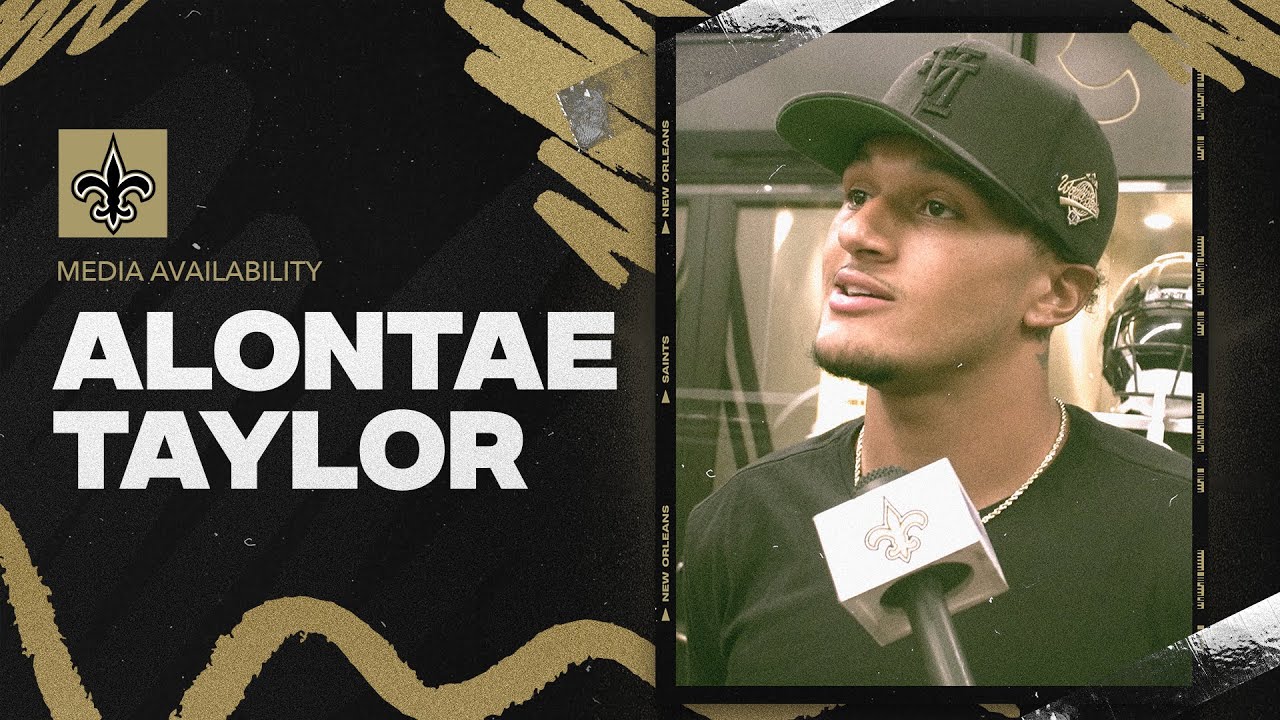 Alontae Taylor on Camp Progression, Focus on Nickel | New Orleans ...