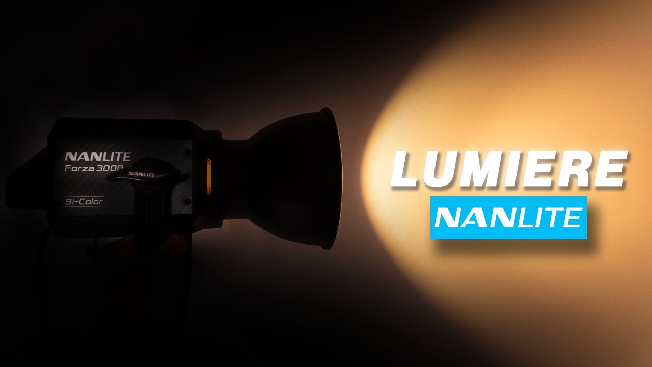 NANLITE FORZA 300Bi Éclairage CINEMATIC + BTS Comment avoir un rendu ciné - YouTube