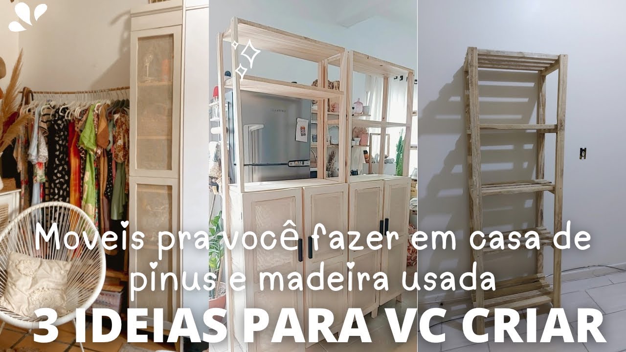 3 Ideias de moveis com pinus e madeiras usadas - YouTube
