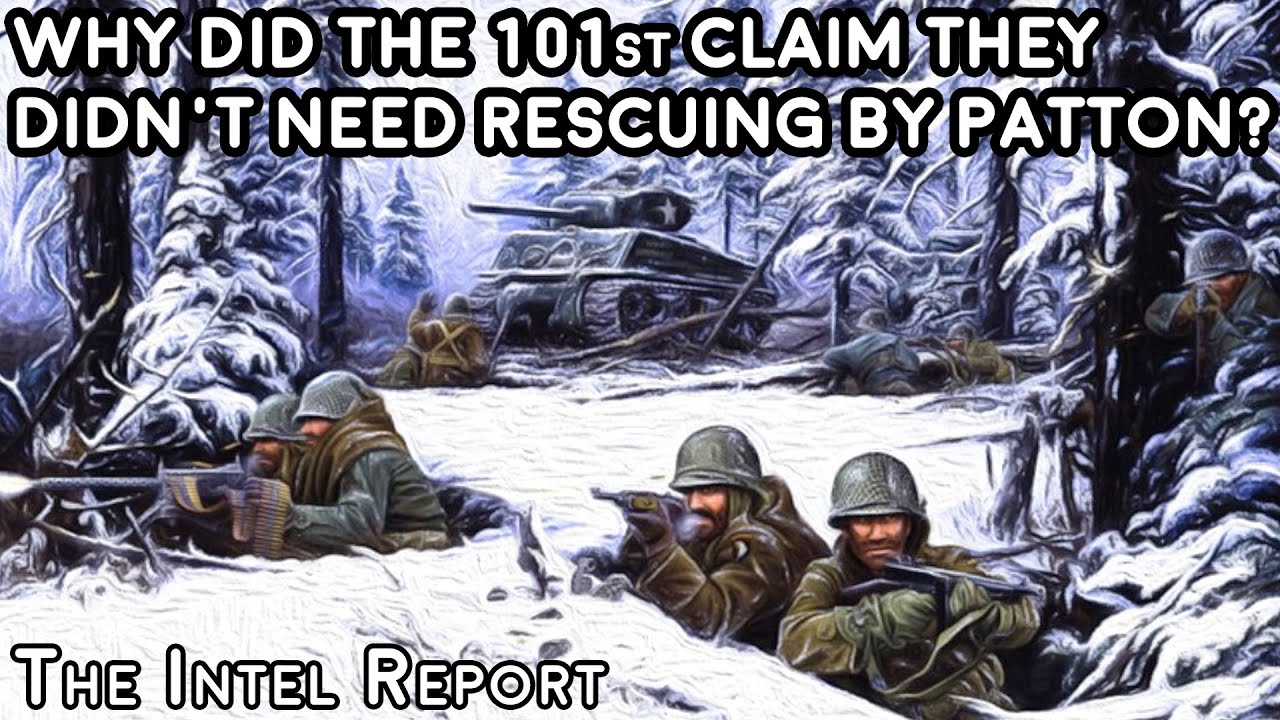 Why Did the 101st Say they Didn't Need Rescuing by Patton at Bastogne ...