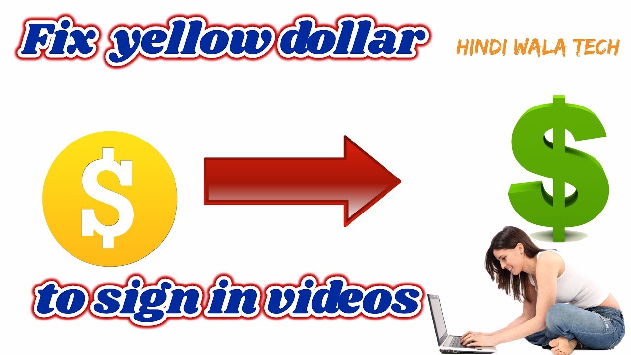 HOW to FIX yellow dollar sign ON youtube Videos || PART - 1 - YouTube